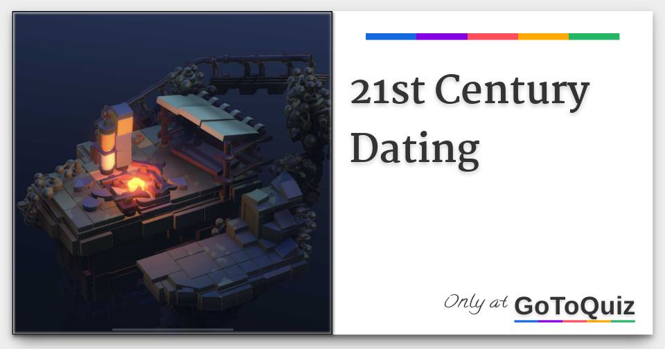 21st Century Dating