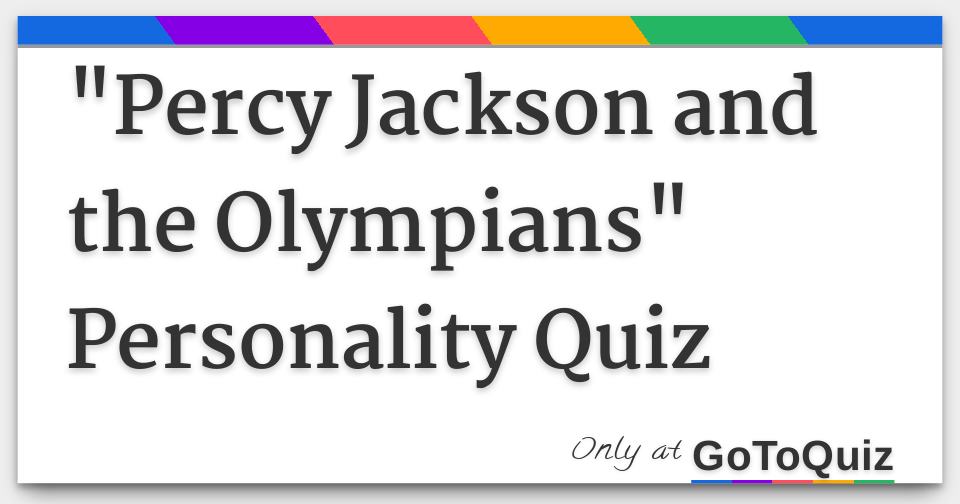 "Percy Jackson and the Olympians" Personality Quiz