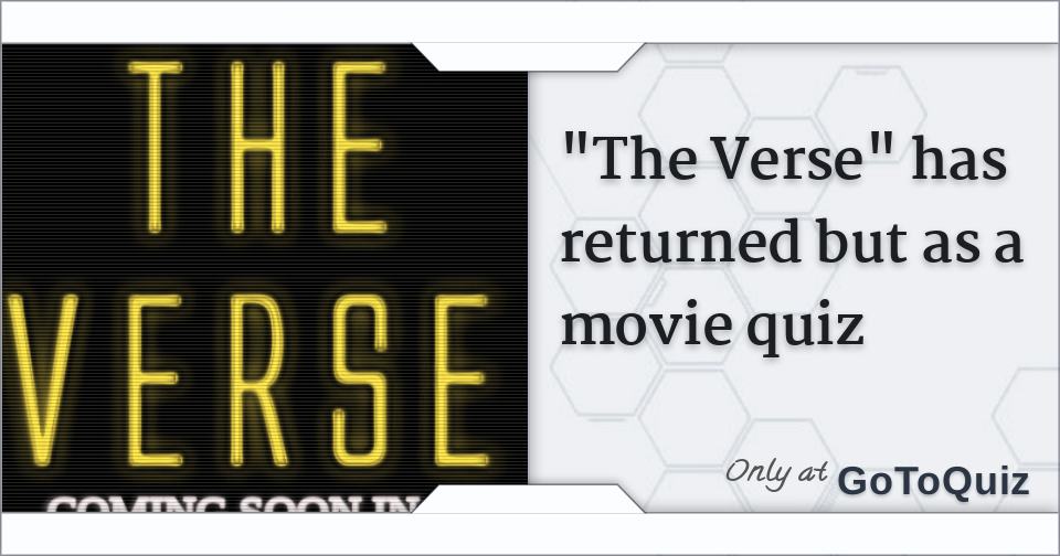 "The Verse" has returned but as a movie quiz