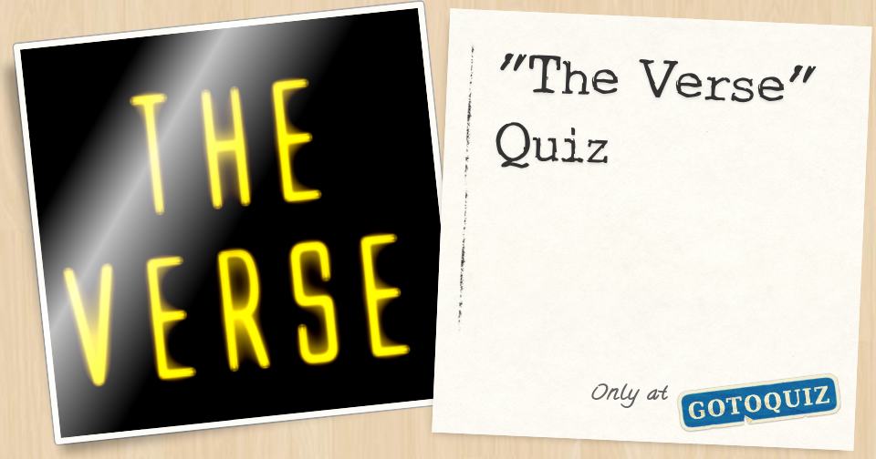 "The Verse" Quiz