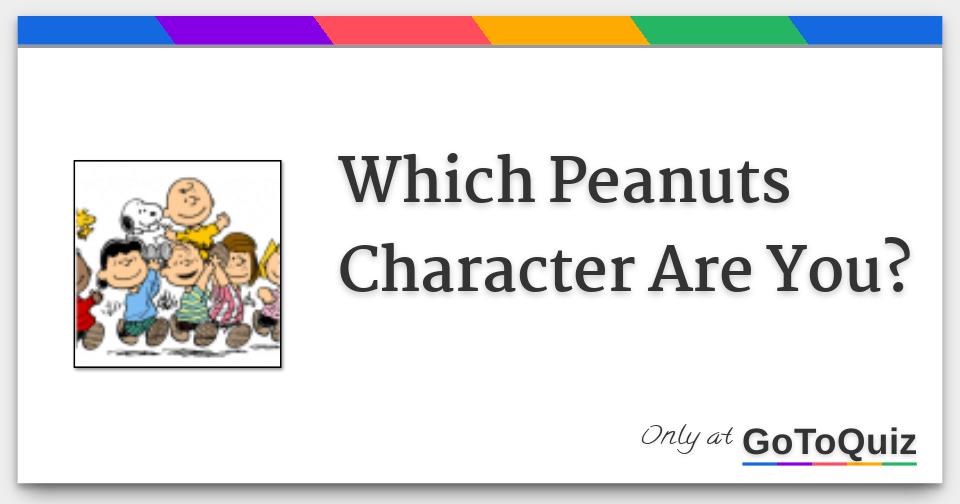 Which Peanuts Character Are You?