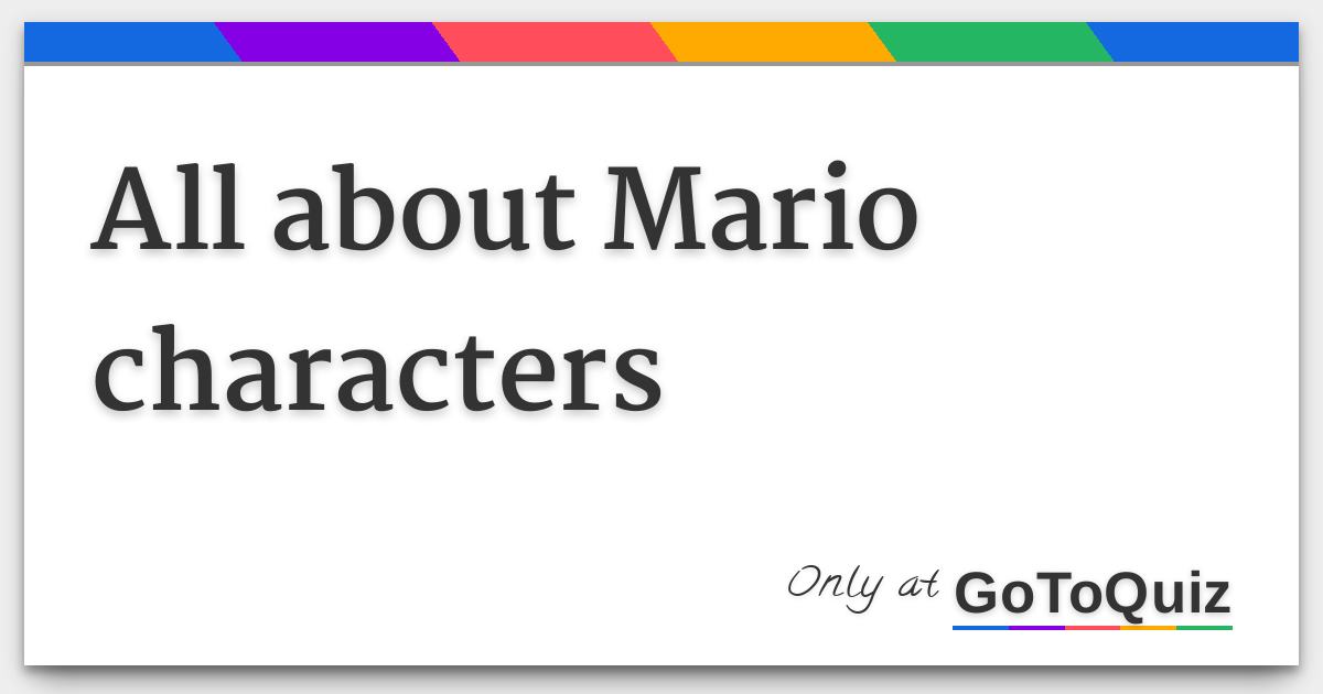 All about Mario characters