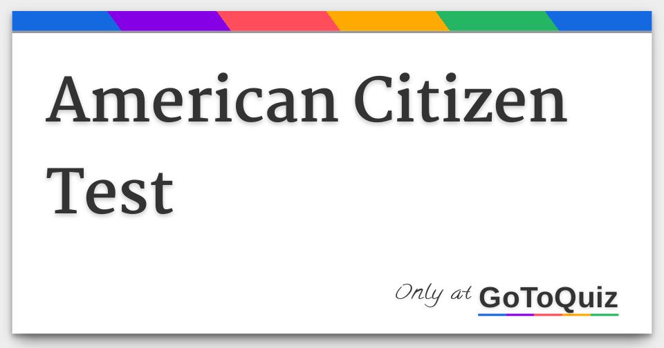 American Citizen Test