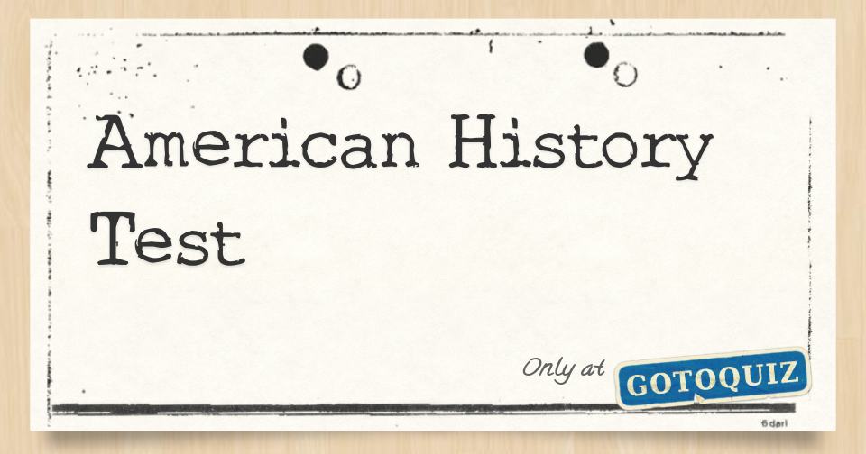 American History Test