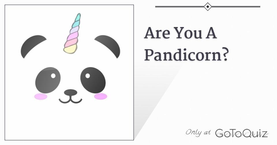 Are You A Pandicorn?