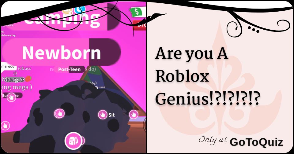 Are you A Roblox Genius!?!?!?!?