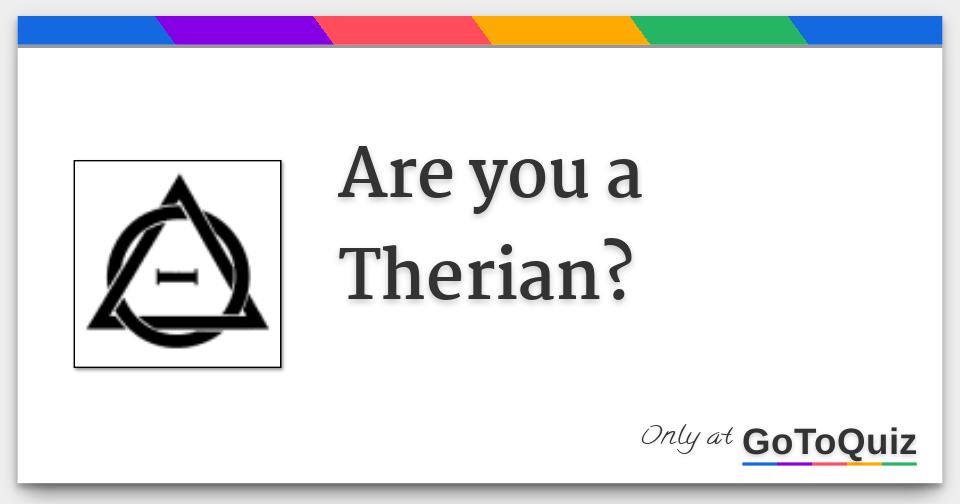 Are you a Therian?