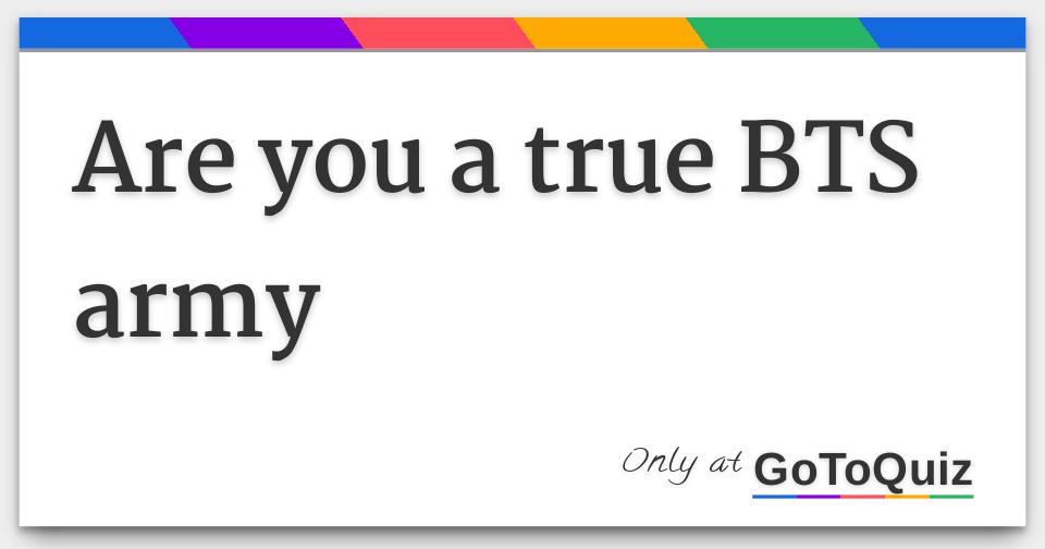 are you a true BTS army