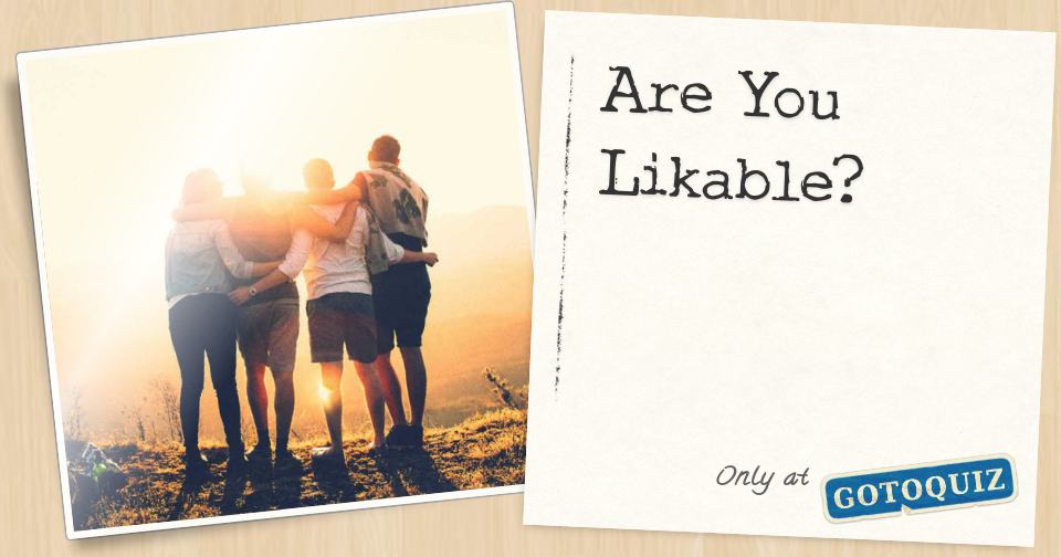 Are You Likable