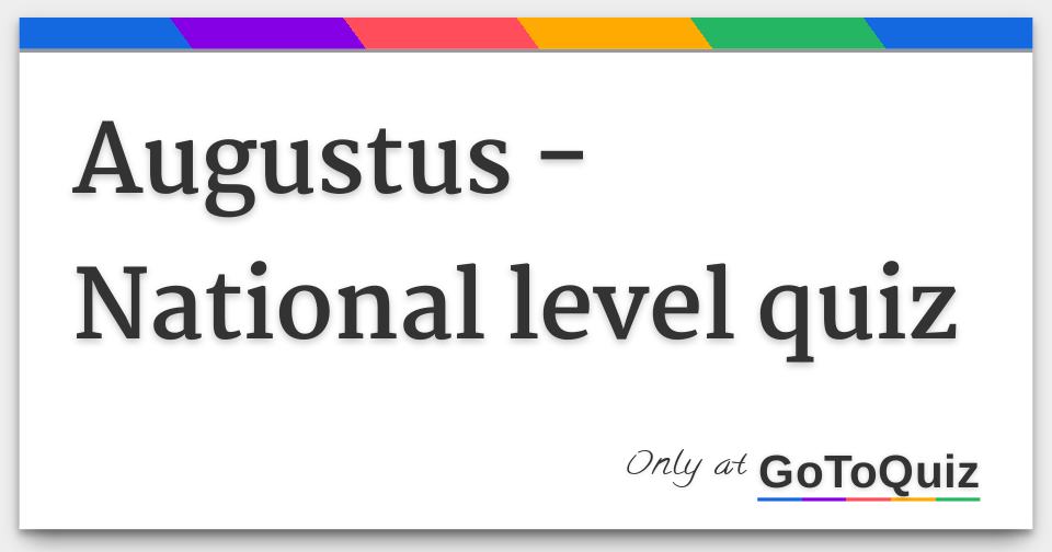 Augustus - National level quiz