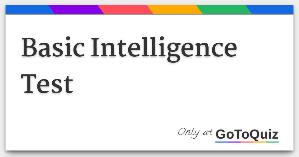Basic Intelligence Test