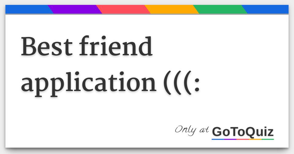 best friend application