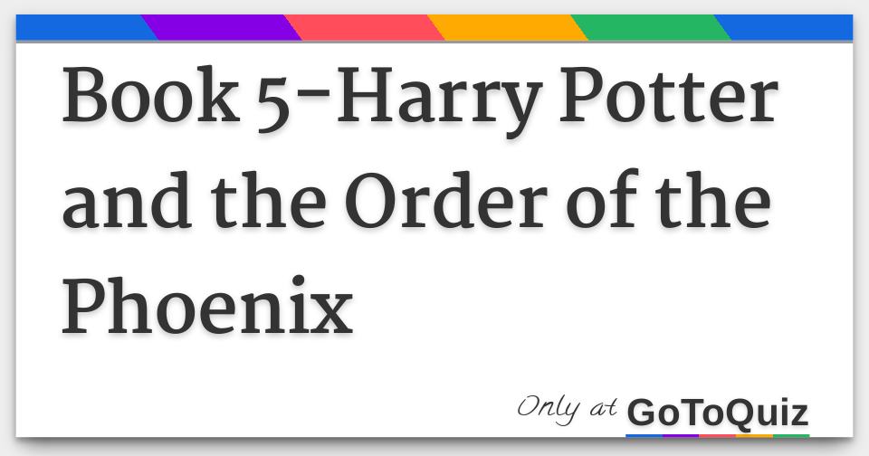 Harry Potter and the Order of the Phoenix | Trivia Quiz