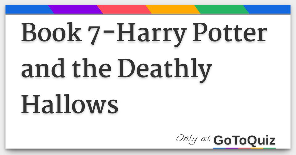 Harry Potter and the Deathly Hallows | Trivia Quiz