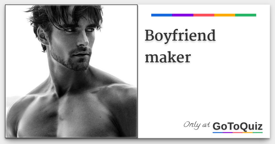 boyfriend maker