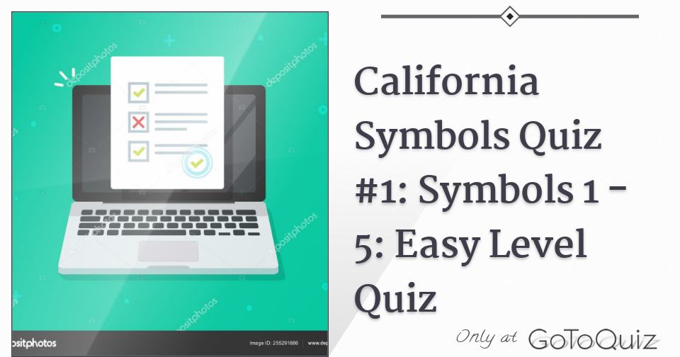 California Symbols Quiz #1: Symbols 1 - 5: Easy Level Quiz