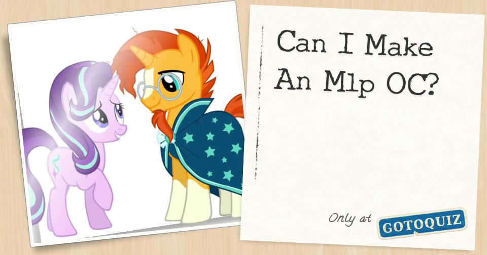 Can I Make An Mlp OC?