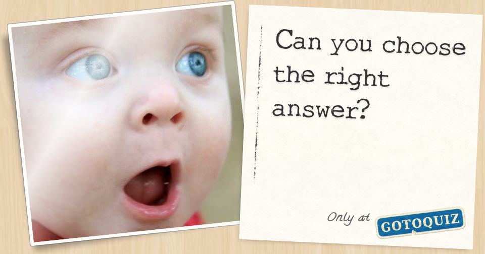 Can you choose the right answer?