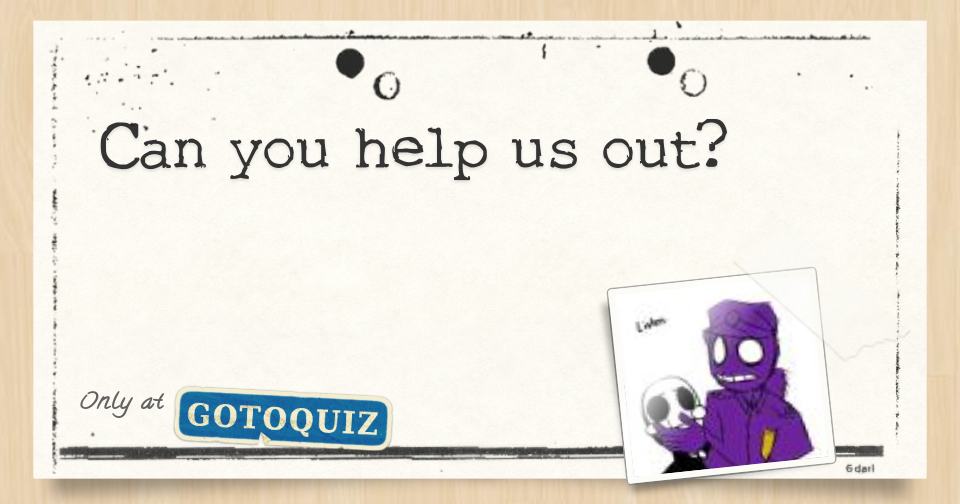 Can you help us out?