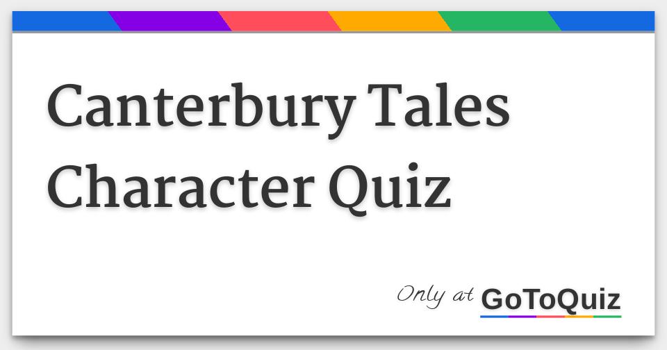 Canterbury Tales Character Quiz