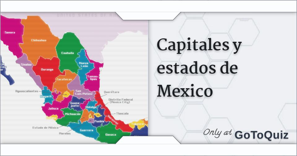 Estados y Capitales de Mexico #mtwd