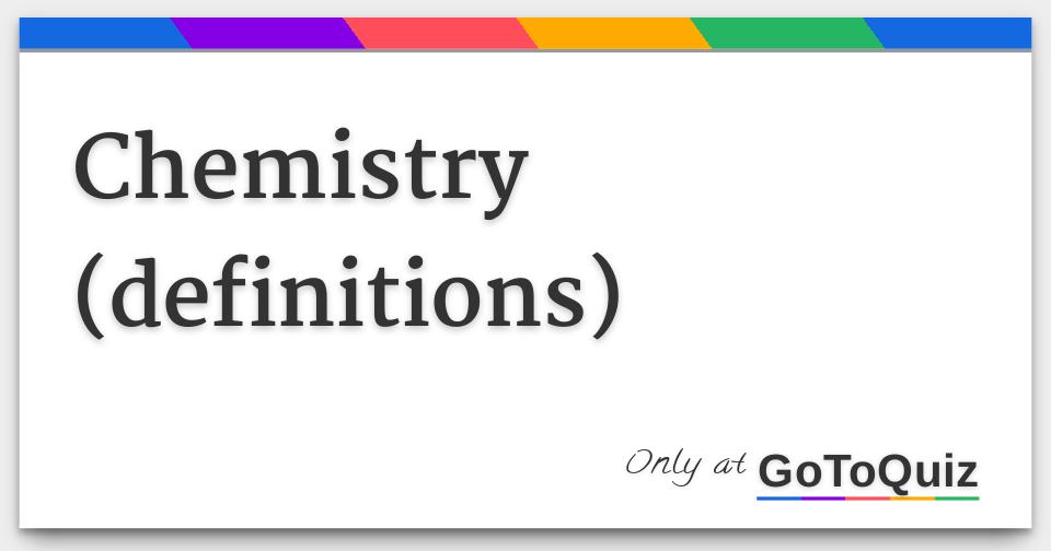 Chemistry (definitions)