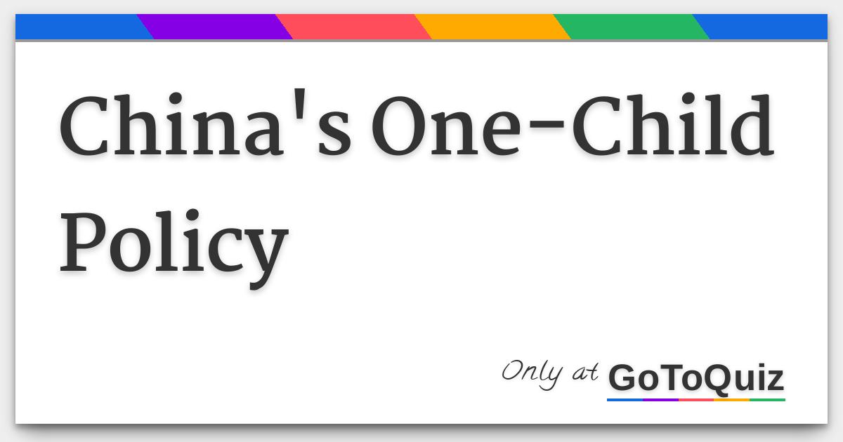 China's One-Child Policy