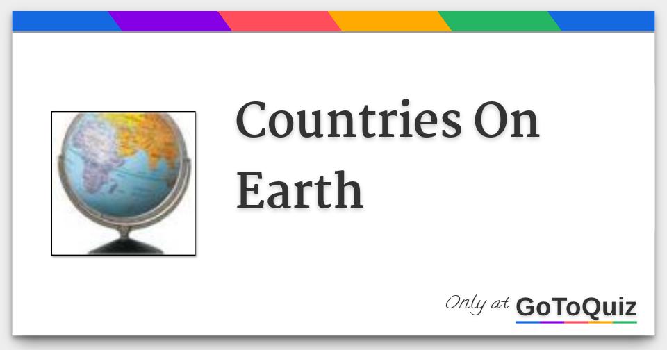 Countries On Earth