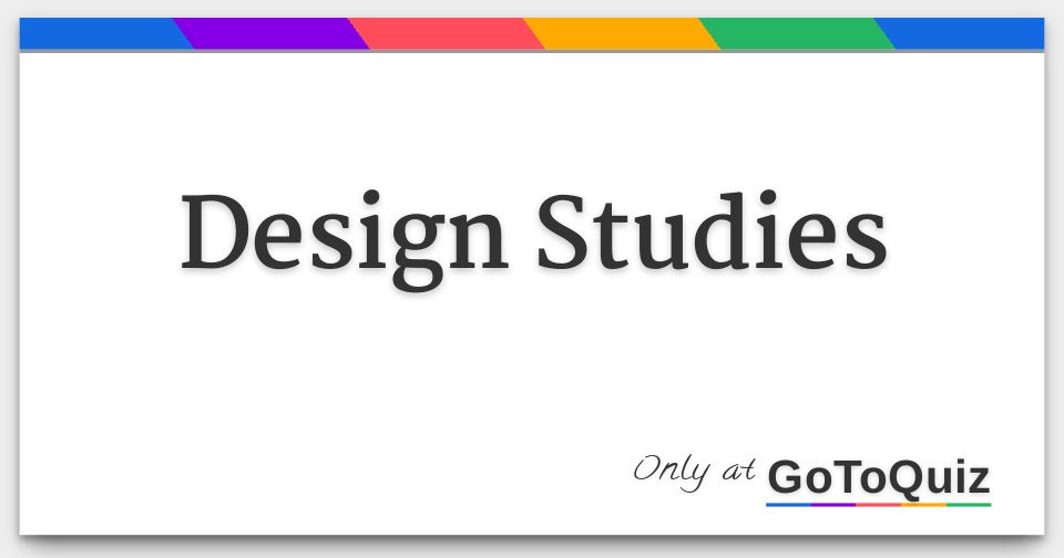 Results: Design Studies
