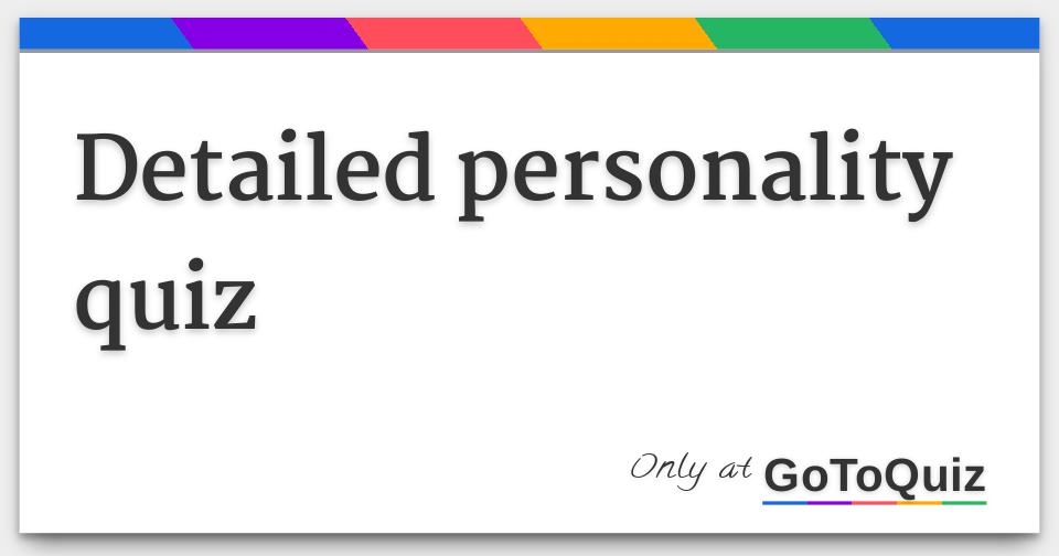 detailed personality quiz