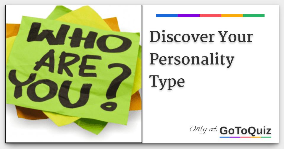 Discover Your Personality Type