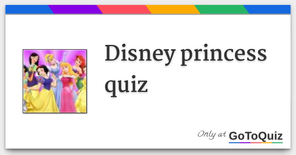disney princess quiz