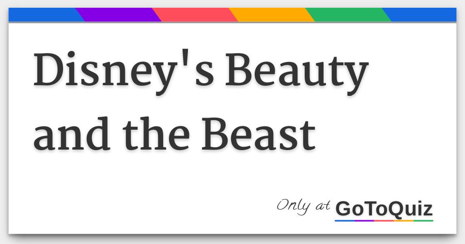 Disney's Beauty and the Beast