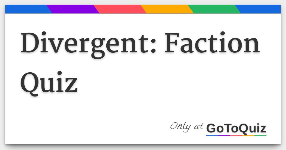 Divergent: Faction Quiz
