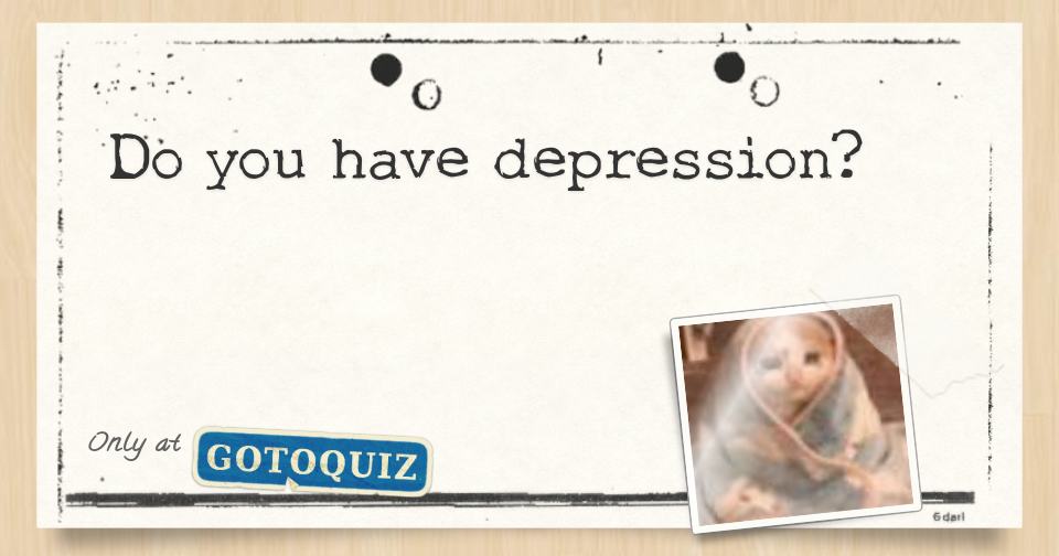 Do You Have Depression