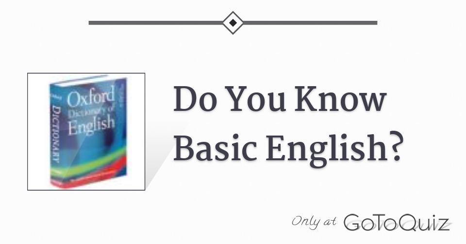 Do You Know Basic English?