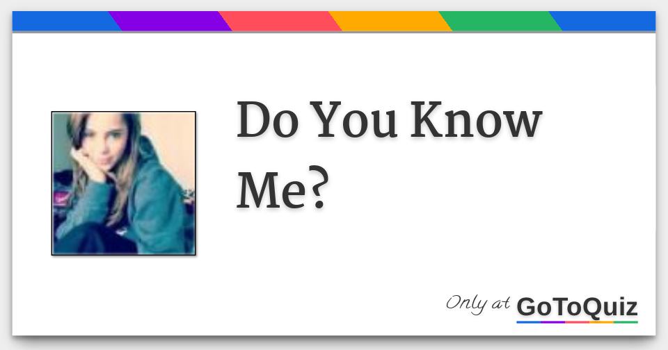 Results: Do You Know Me?