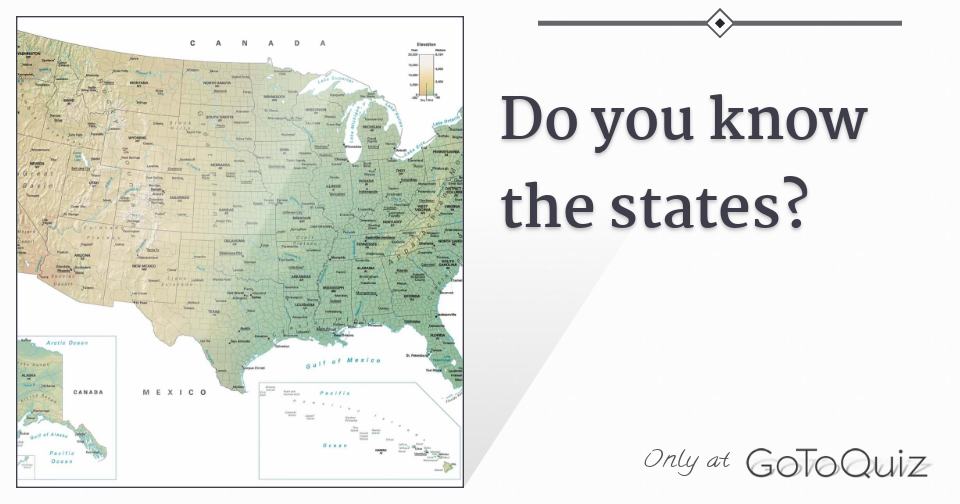 Do you know the states?