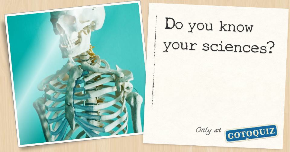 Do you know your sciences?