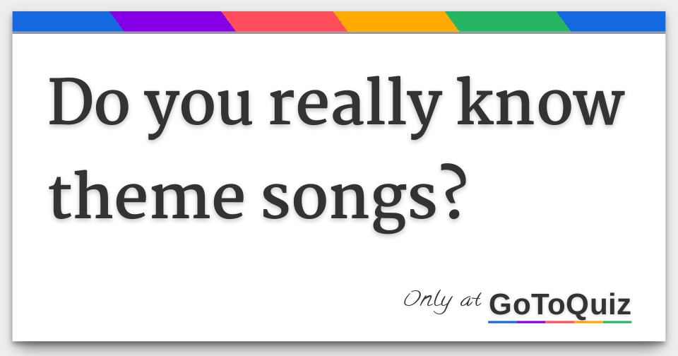 Results: Do you really know theme songs?