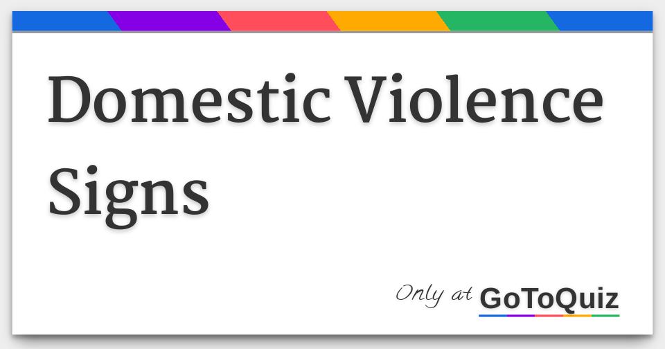 Domestic Violence Signs