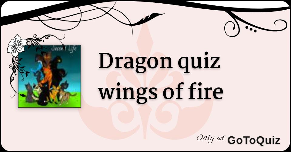 dragon quiz wings of fire