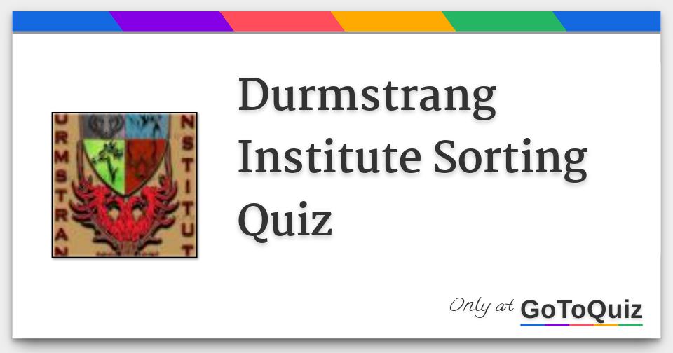 Durmstrang Institute Sorting Quiz