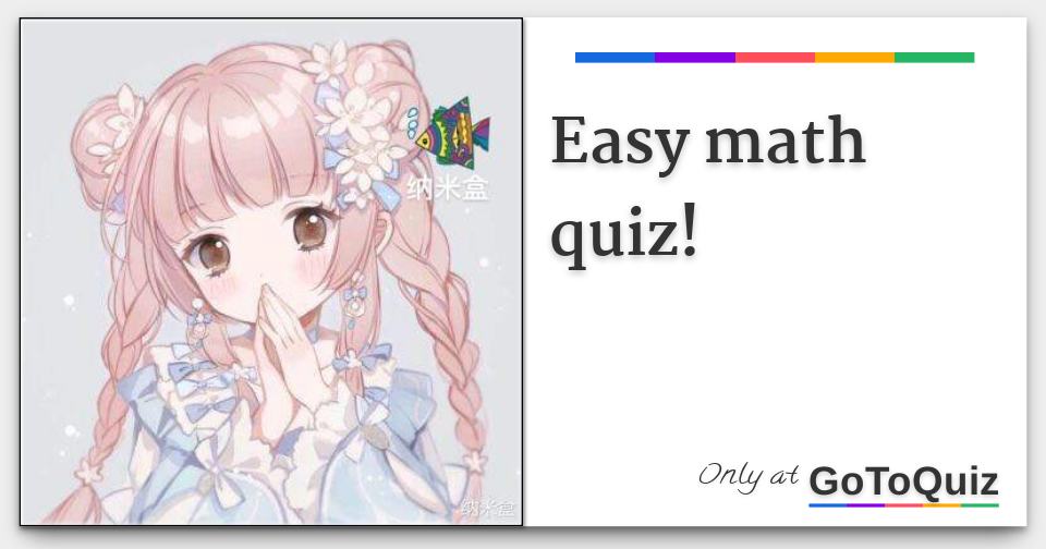 Easy Math Quiz Easy Math Quiz