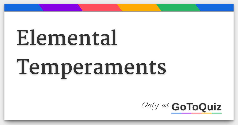Elemental Temperaments