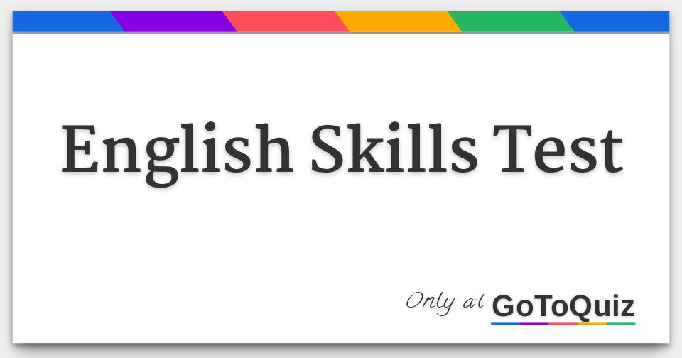English Skills Test