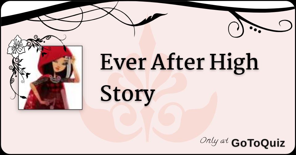 Ever After High Story