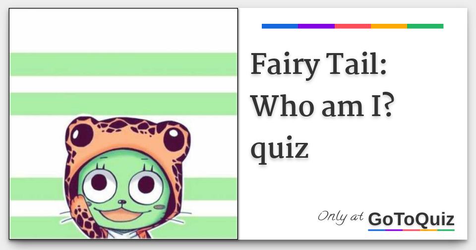 Fairy Tail: Who am I? quiz