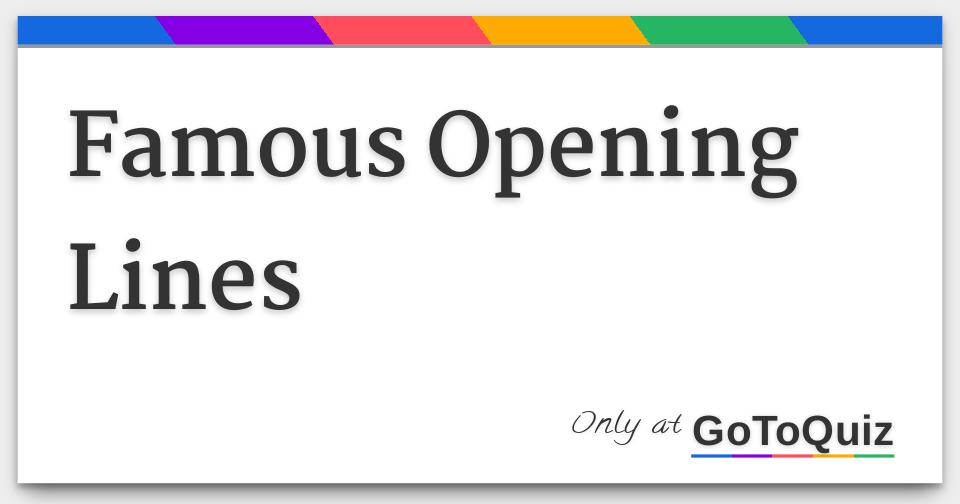 Famous Opening Lines