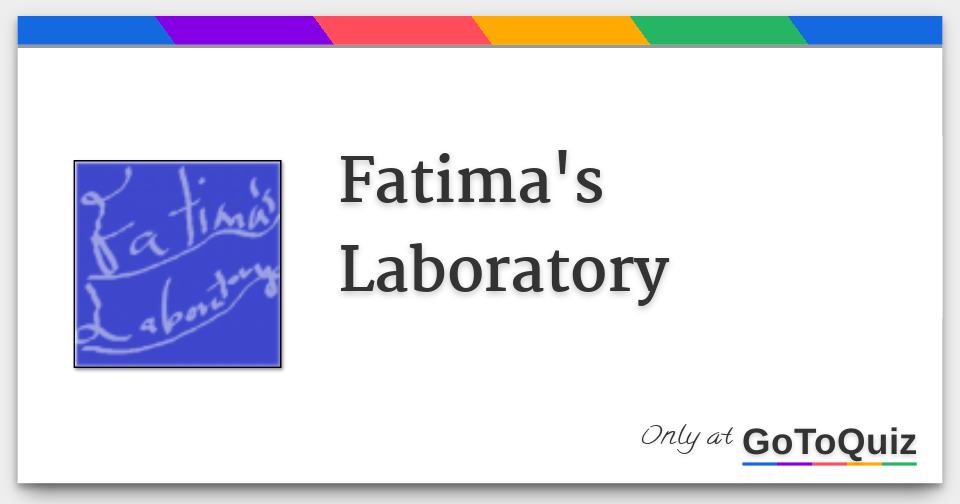 Fatima's Laboratory